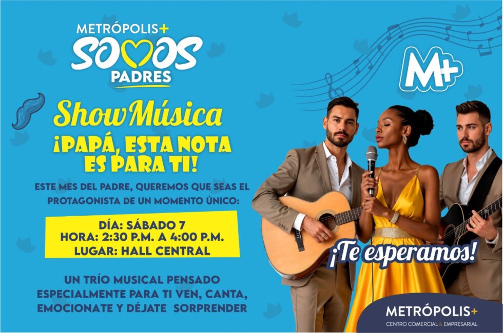 Disfruta de los Eventos del Centro Comercial Metrópolis